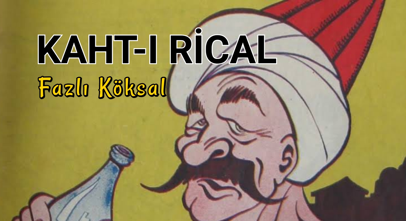 Kaht-ı Rical « Ülkücü Kadro