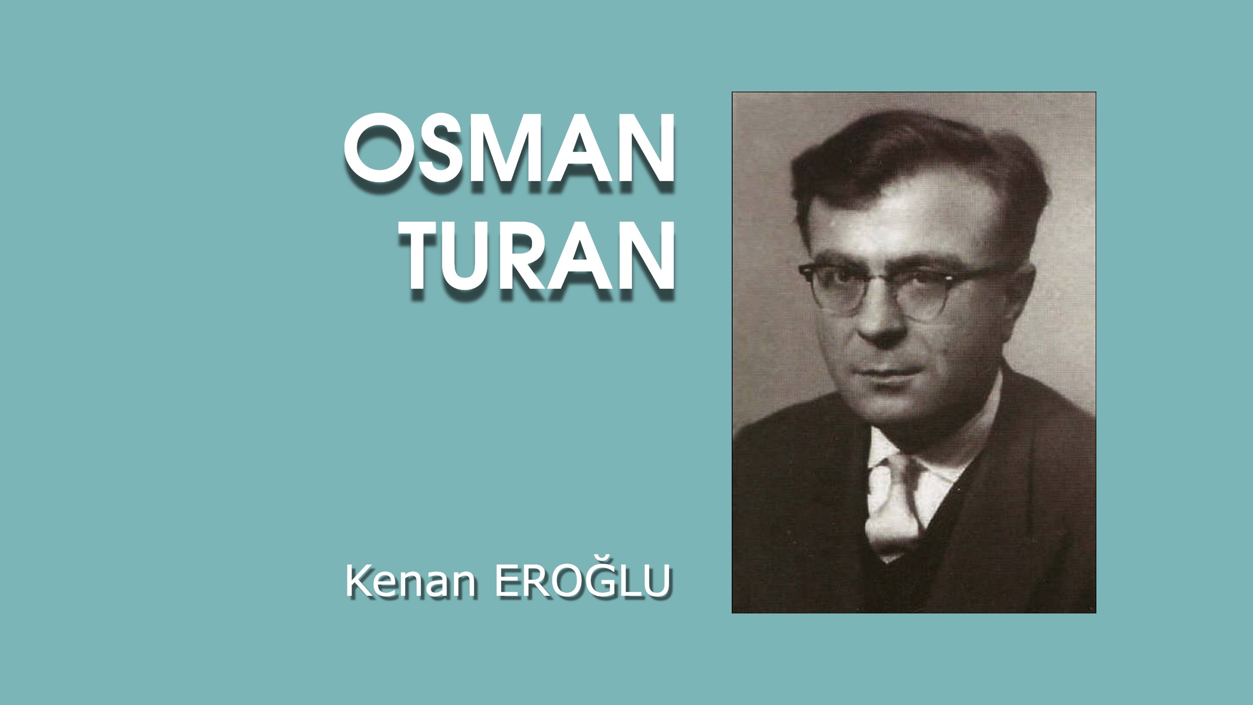 Osman Turan « Ülkücü Kadro